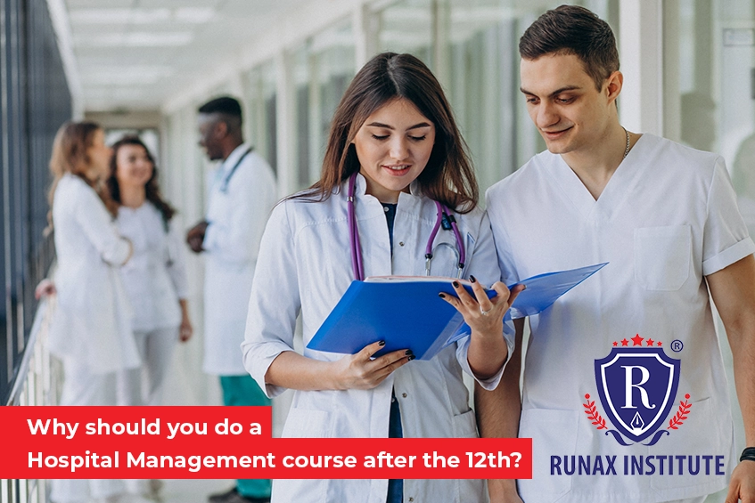 Why should you do a hospital management course after the 12th?