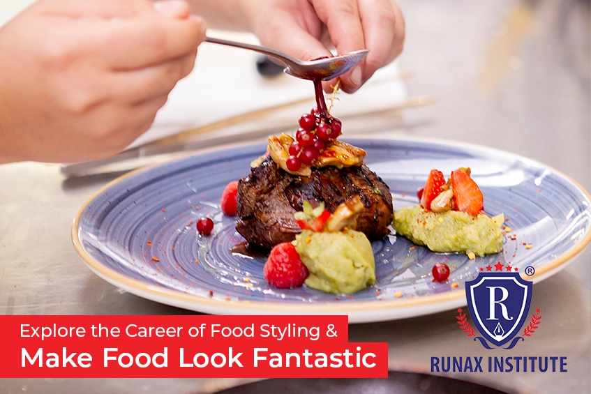 Explore the Career of Food Styling Make Food Look Fantastic